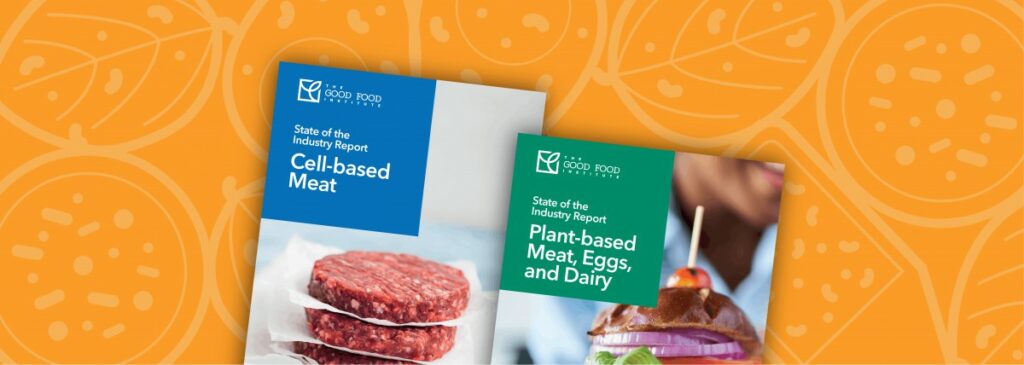 New GFI reports show accelerating investment for plant-based and cell ...