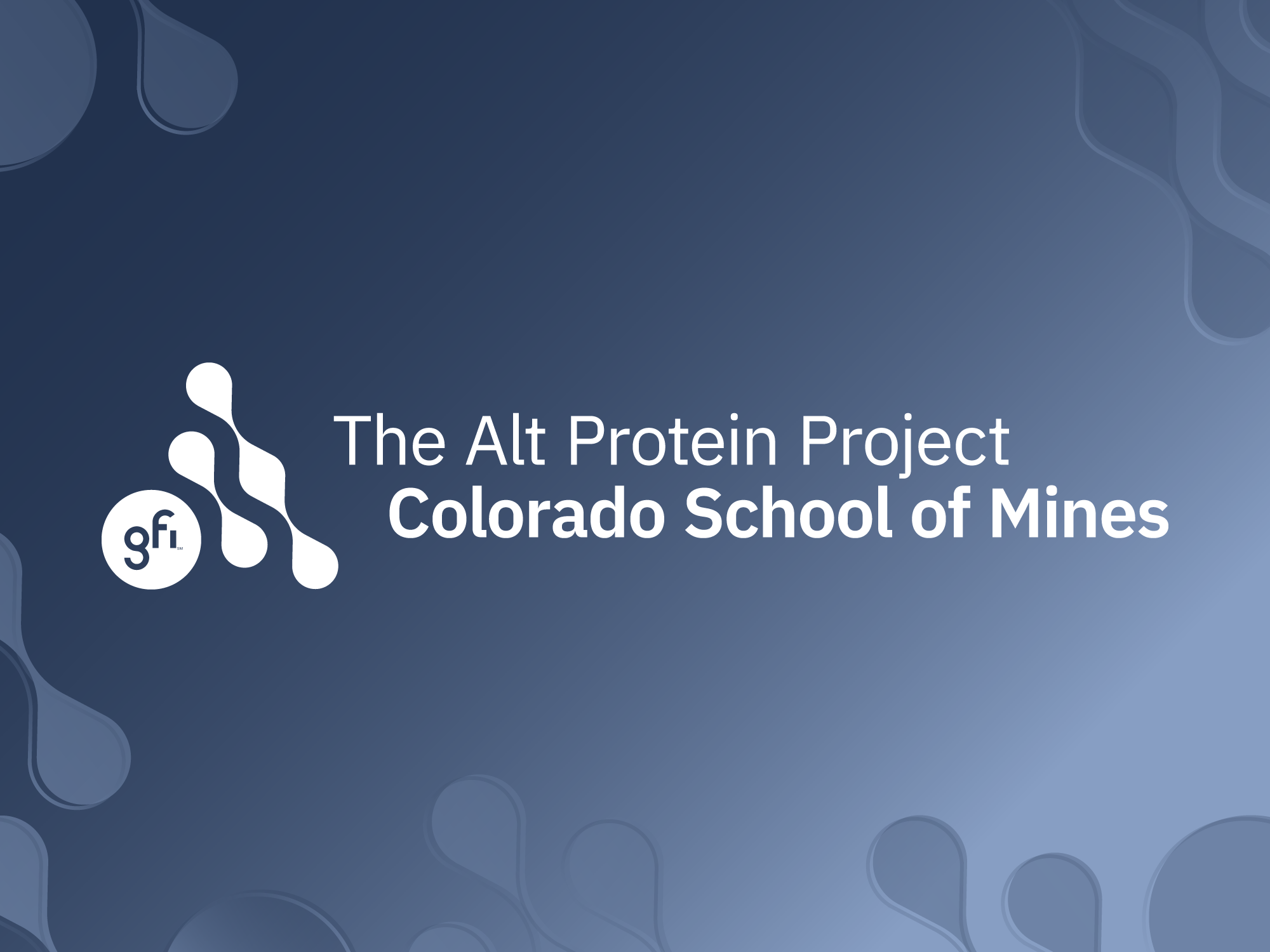 The Mines Alt Protein Project - The Good Food Institute